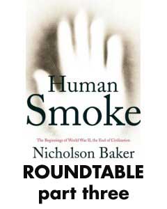 Human Smoke — Part Three - Reluctant Habits
